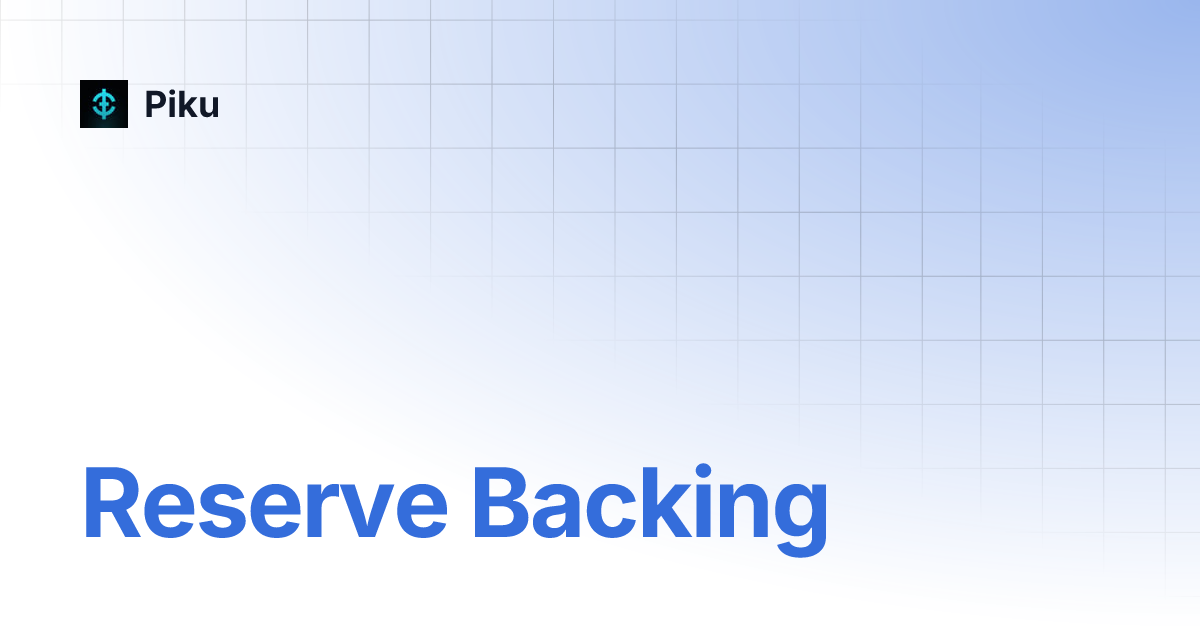 Reserve Backing | Piku