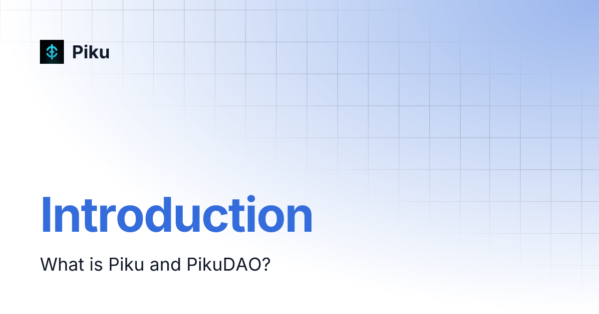 Introduction | Piku